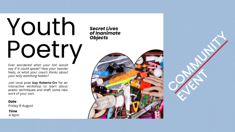 Youth Poetry Workshop: Secret Lives of Inanimate Objects | New ...